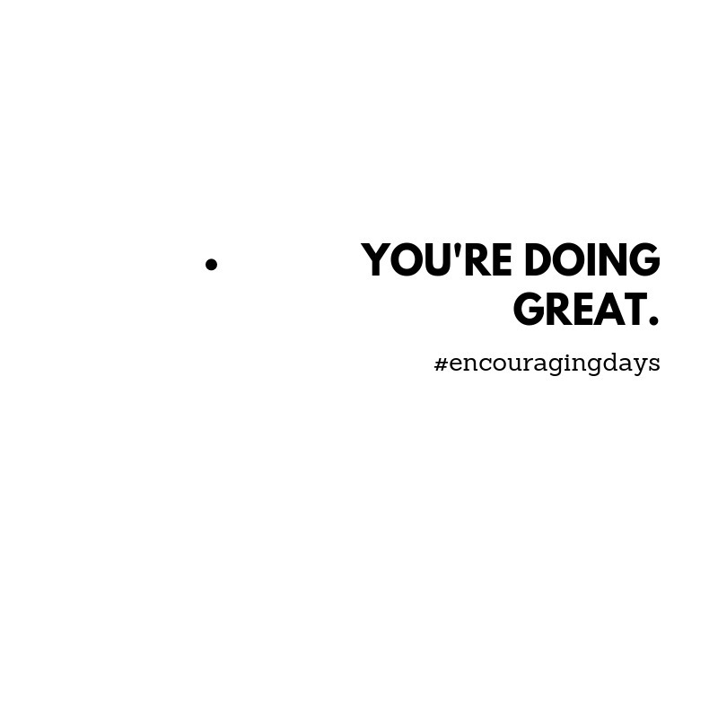 You re Doing Great Treze you-re-doing-great-treze
